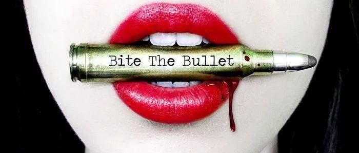 Bite the bullet不是“咬子弹”，翻译错就尴尬了！_bite