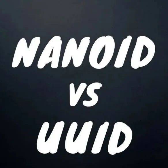 UUID正在被NanoID取代？_字母表_大小_Java