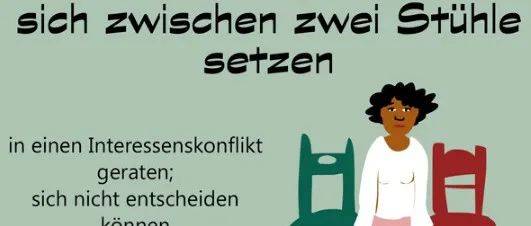 德语短语：sich zwischen zwei Stühle setzen_sitzen_der_nicht