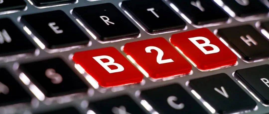 六大趋势：B2B纯销售时代正在走向终结！_企业_刚需_市场
