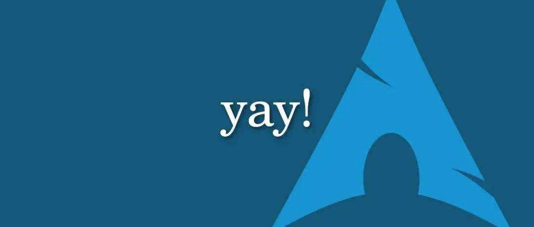 初级：如何在 Arch Linux 中安装 Yay AUR 助手 | Linux 中国_org_仓库_Manjaro