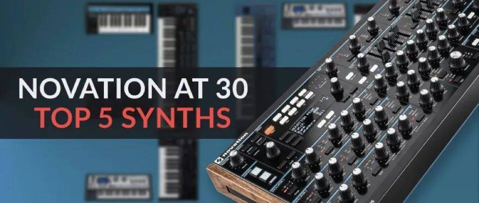 Novation 30 周年庆：回顾最有影响力的五款合成器 + 赢活动取大奖_Station_Bass_模拟