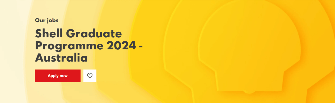 澳洲岗位 | 全球Top2石油巨头Shell已开放工程Full Time申请_求职_业务_化工